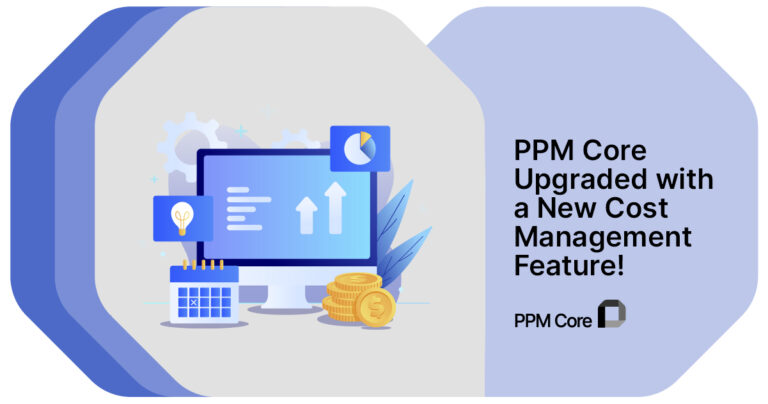 PPM Core Cost Management: Get Financial Precision